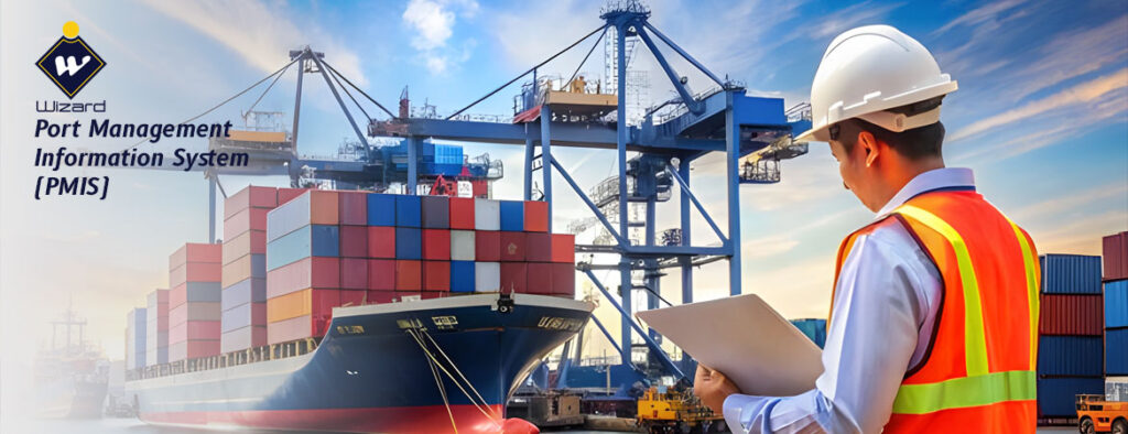 Port Management Information System – Wizard Innovation Technologies Sdn Bhd